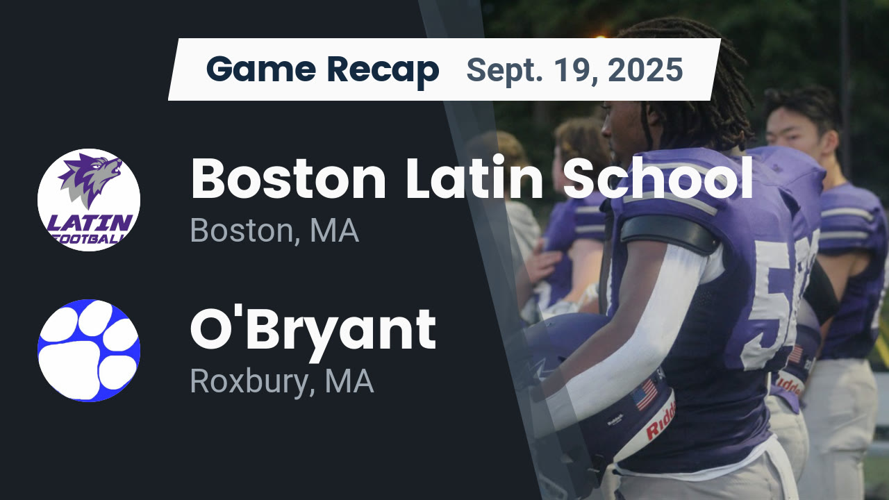 Recap: Boston Latin School vs. O'Bryant 2025 - Boston Latin School ...
