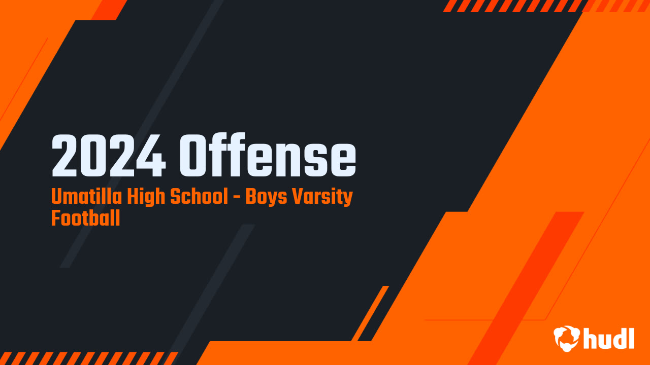 2024 Offense - Umatilla High School highlights - Hudl