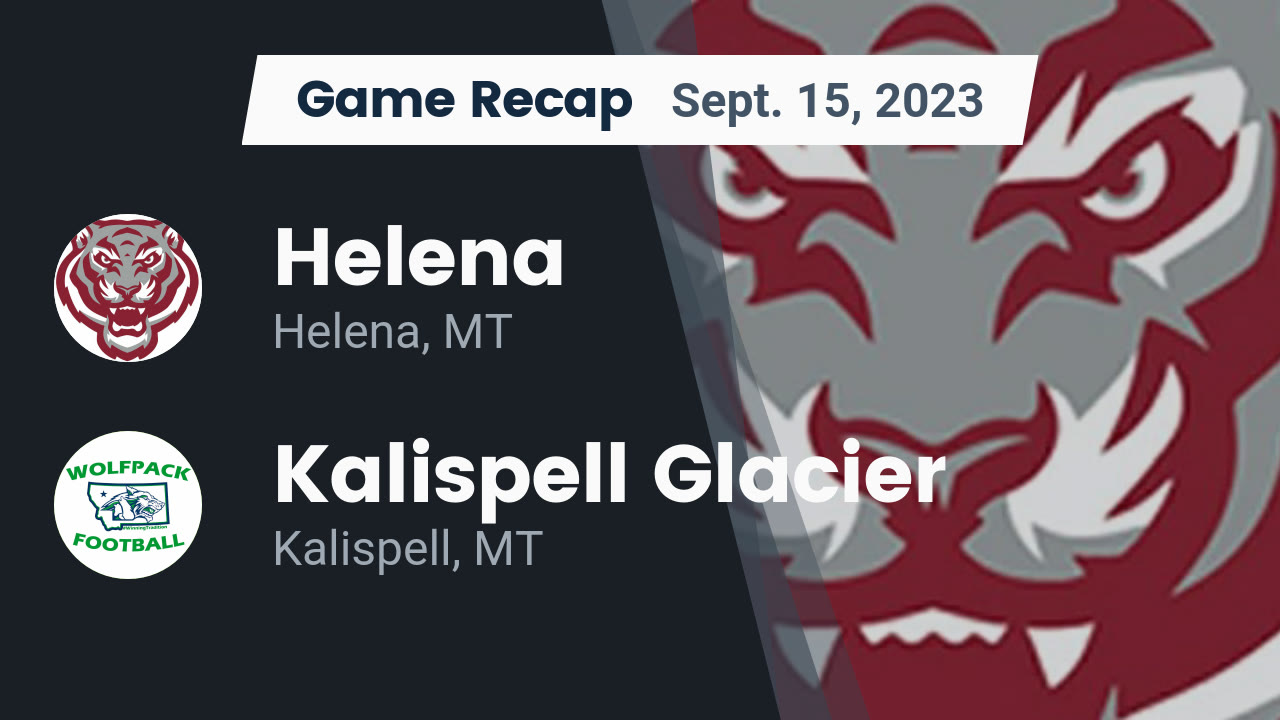 Recap: Helena vs. Kalispell Glacier 2023 - Helena High School ...