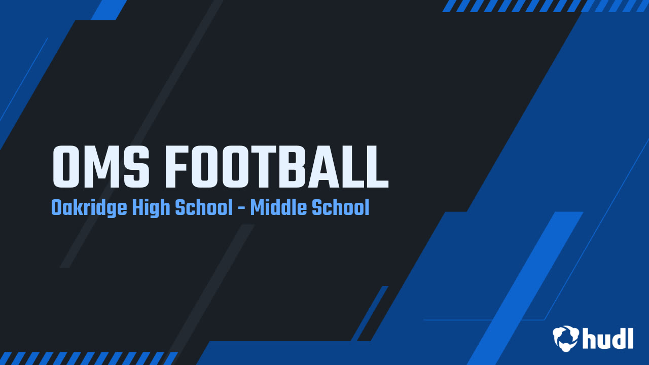 OMS FOOTBALL - Oakridge High School highlights - Hudl