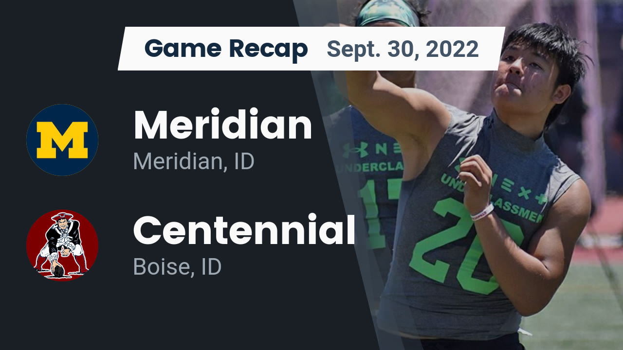 Recap: Meridian vs. Centennial 2022 - Meridian High School highlights - Hudl
