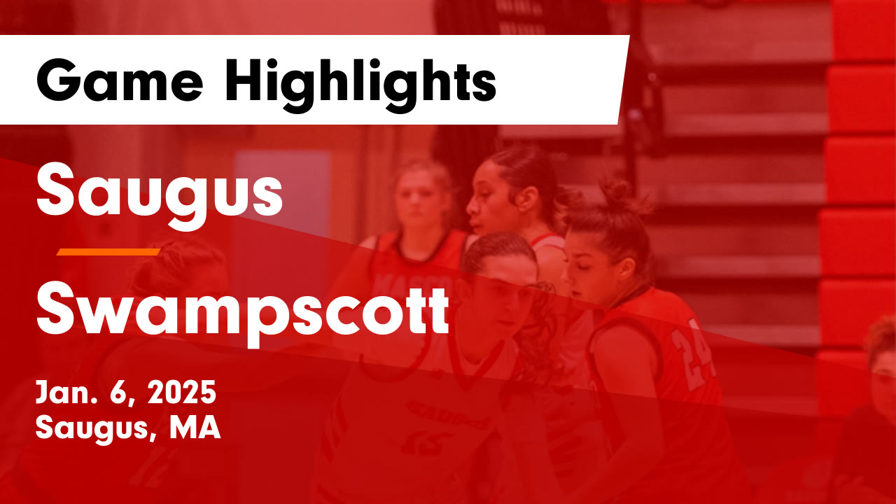 Saugus vs Swampscott Game Highlights - Jan. 6, 2025 - Saugus highlights ...