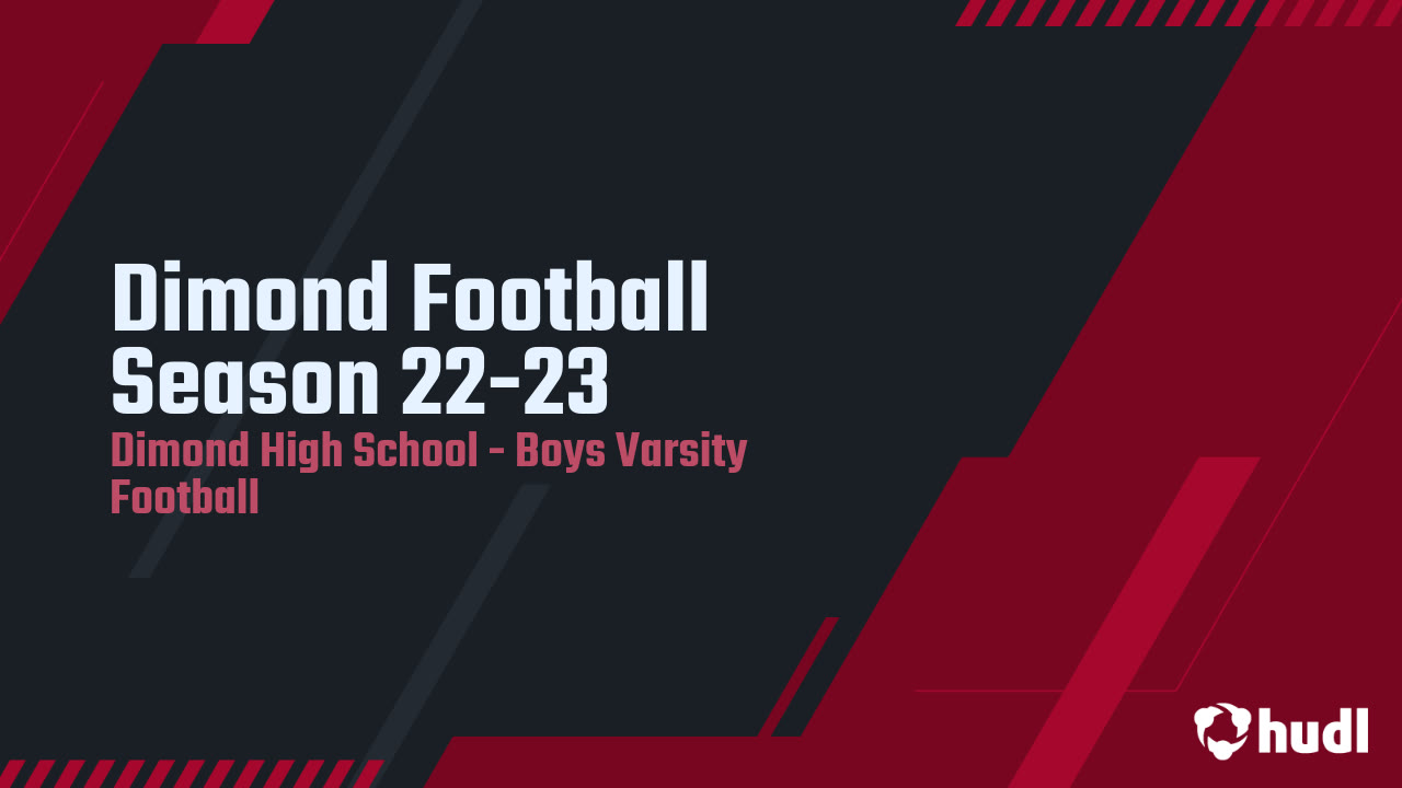 Dimond Football Season 22-23 - Dimond highlights - Hudl
