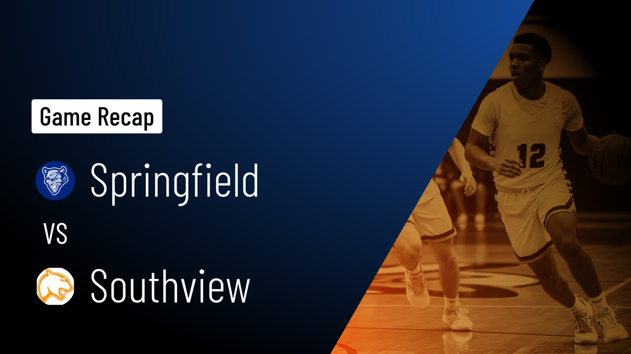 Springfield vs Southview • Game Recap • Feb 6, 2026 - Springfield ...