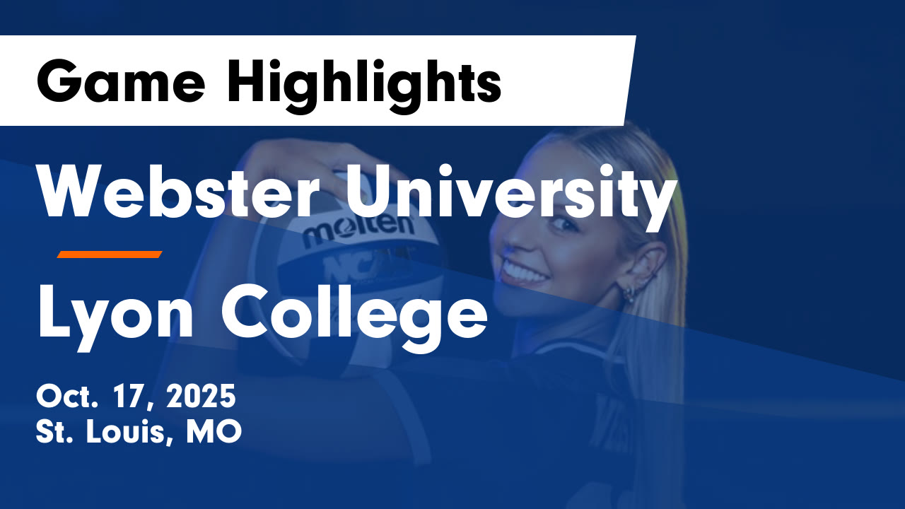 Webster University vs Lyon College Game Highlights - Oct. 17, 2025 ...