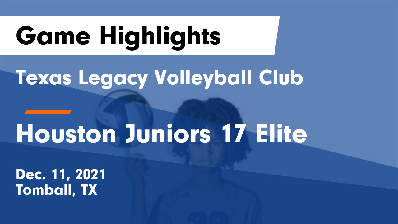 Texas Legacy Volleyball Club vs Houston Juniors 17 Elite Game Highlights - Dec. 11, 2021 - Texas ...