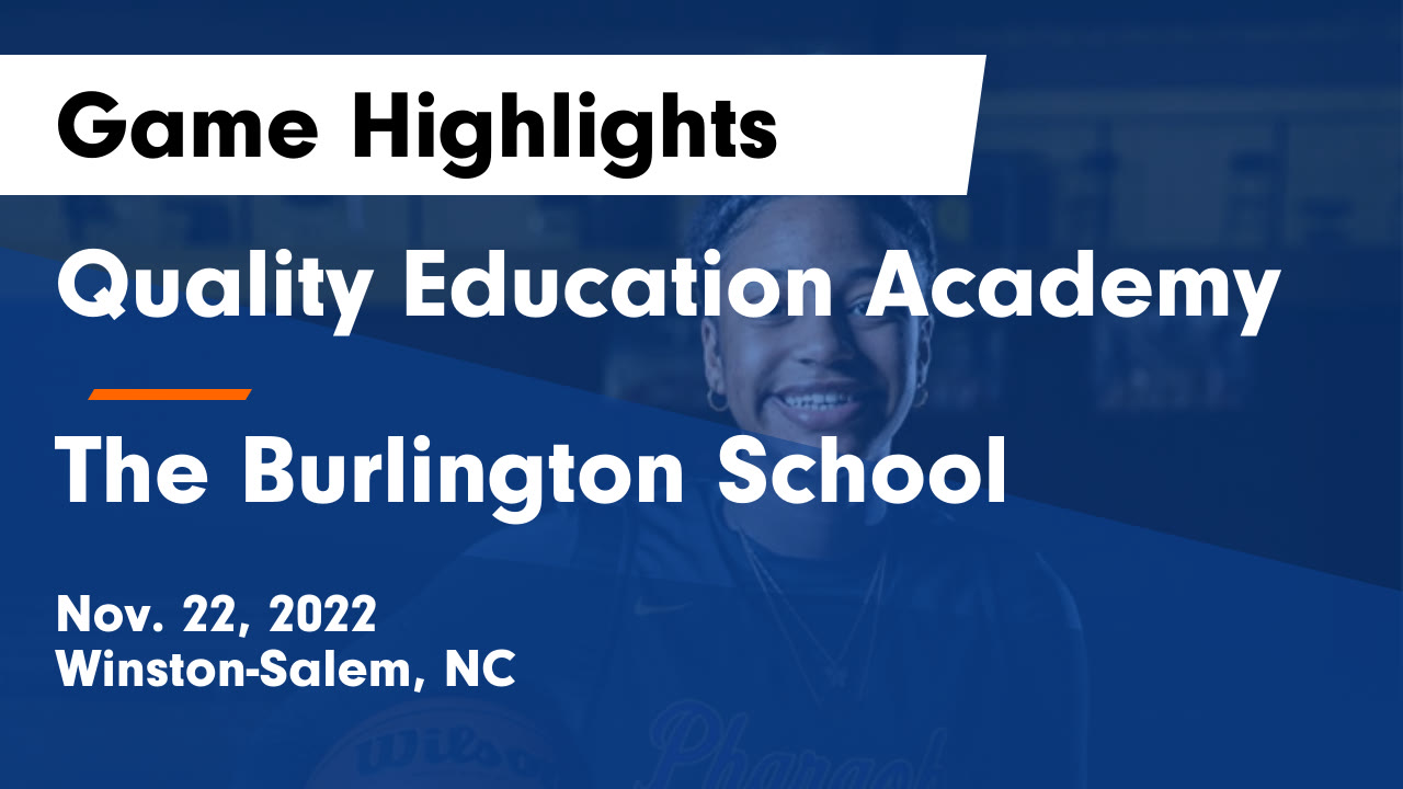 Quality Education Academy vs The Burlington School Game Highlights ...