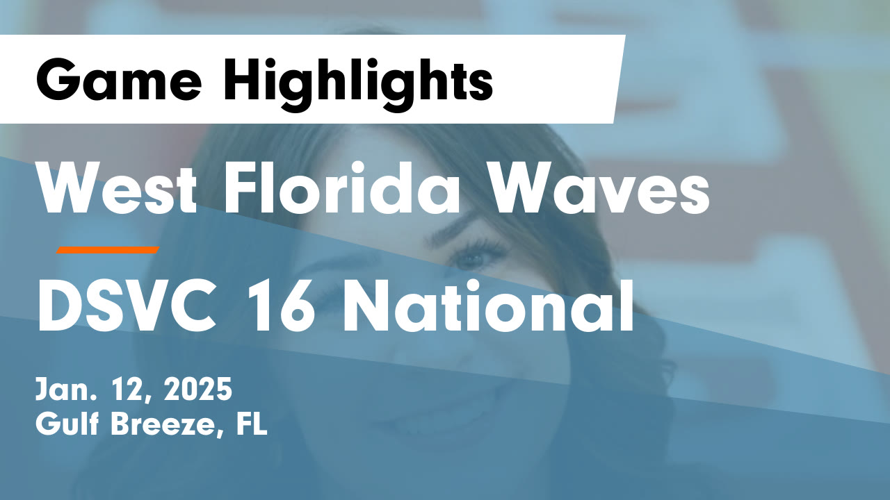 West Florida Waves vs DSVC 16 National Game Highlights - Jan. 12, 2025 ...
