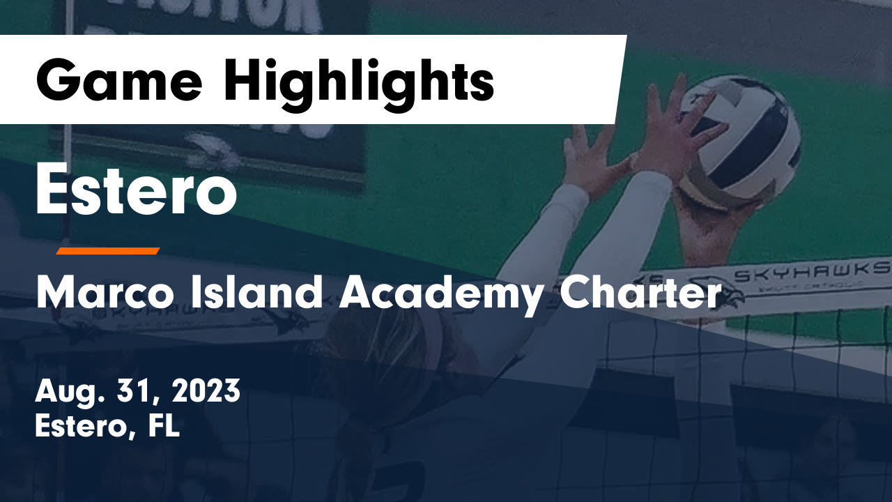 Estero vs Marco Island Academy Charter Game Highlights - Aug. 31, 2023 ...