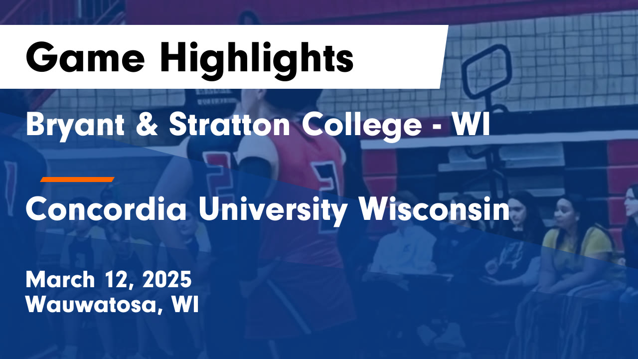 Bryant & Stratton College - WI vs Concordia University Wisconsin Game ...