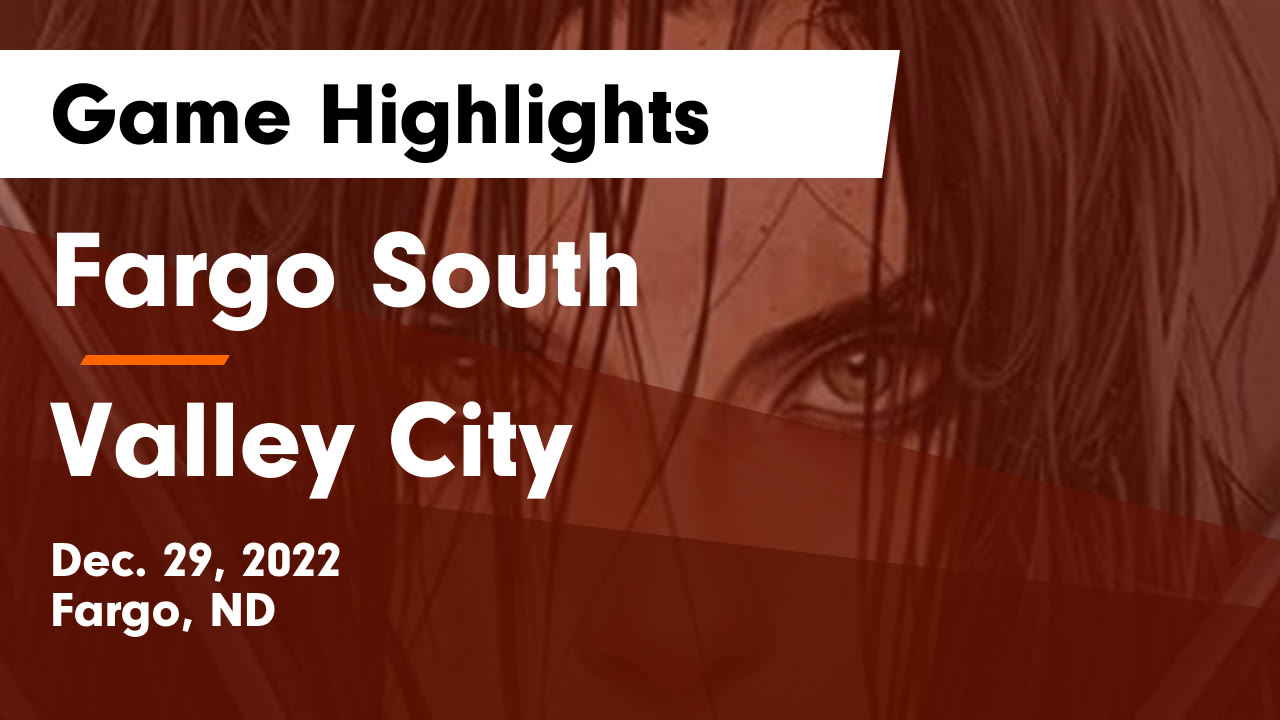 Fargo South vs Valley City Game Highlights - Dec. 29, 2022 - Fargo ...