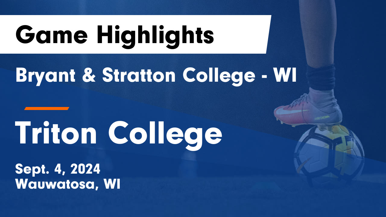 Bryant & Stratton College - WI vs Triton College Game Highlights - Sept ...
