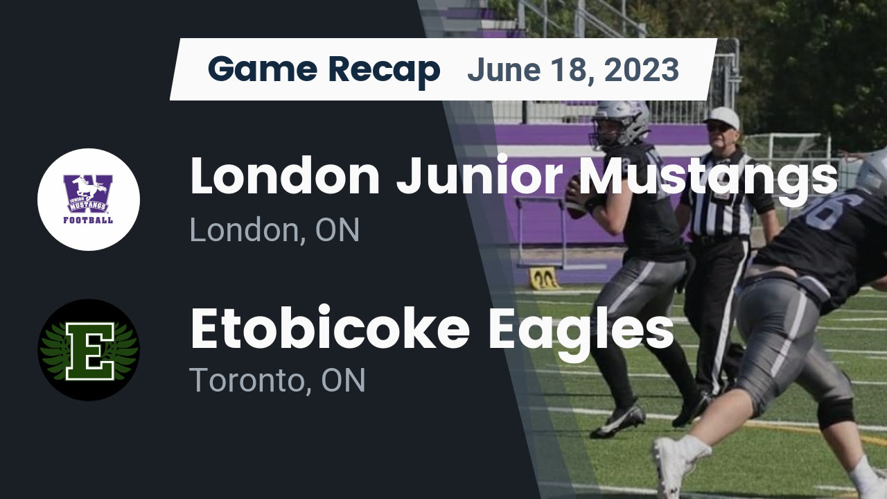 Recap: London Junior Mustangs vs. Etobicoke Eagles 2023 - London Junior highlights - Hudl