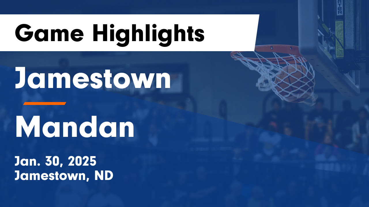 Jamestown vs Mandan Game Highlights - Jan. 30, 2025 - Jamestown HS ...