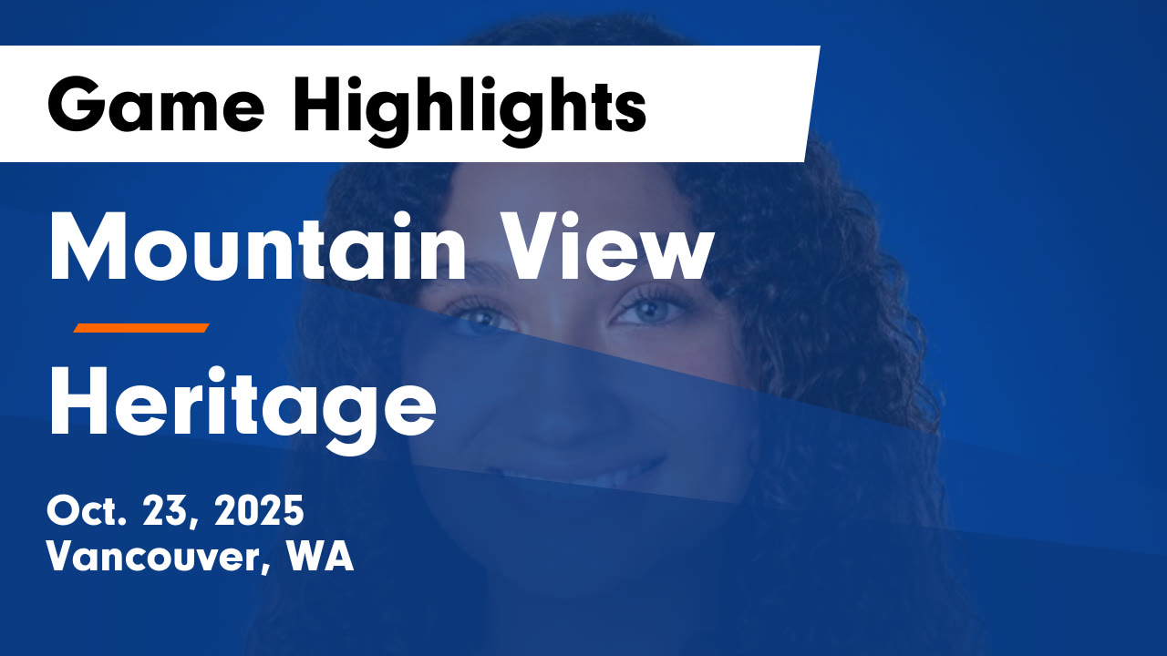 Mountain View vs Heritage Game Highlights - Oct. 23, 2025 - Mountain ...
