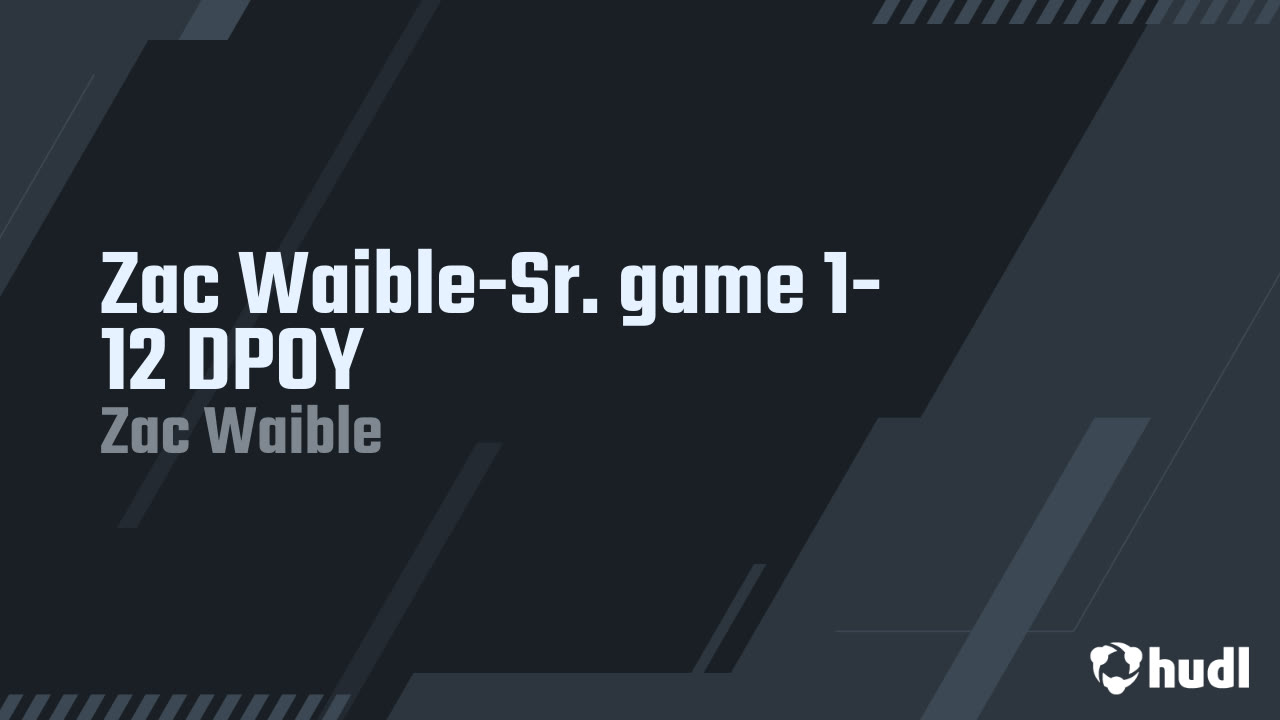Zac Waible-Sr. game 1-12 DPOY - Zac Waible highlights - Hudl