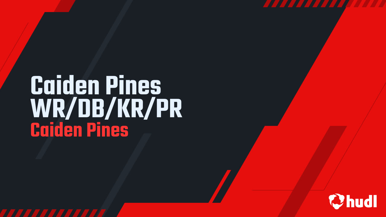 Caiden Pines WR/DB/KR/PR - Caiden Pines highlights - Hudl