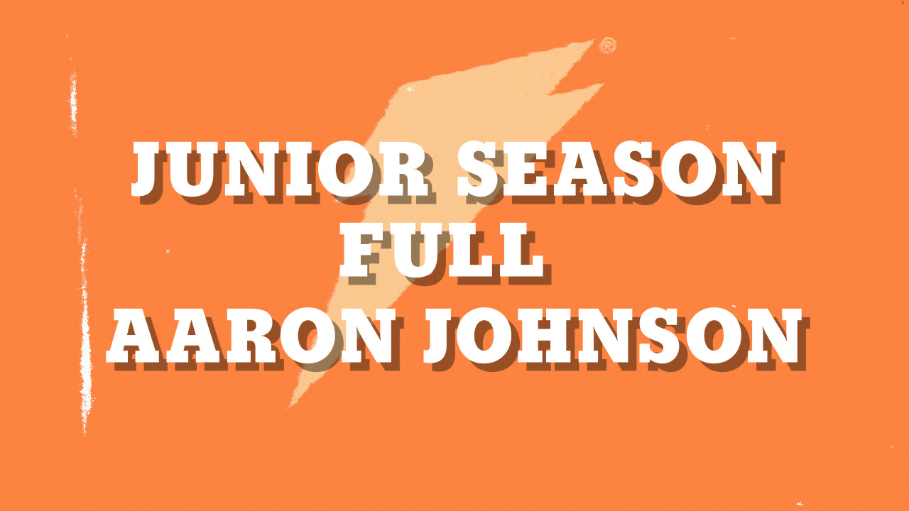 Junior Season Full - Aaron Johnson highlights - Hudl