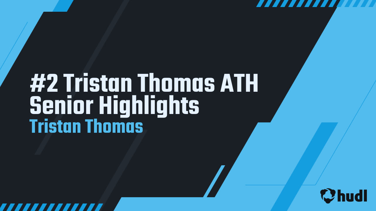 #2 Tristan Thomas ATH Senior Highlights - Tristan Thomas highlights - Hudl