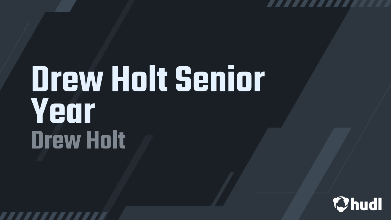 Drew Holt Senior Year - Drew Holt highlights - Hudl
