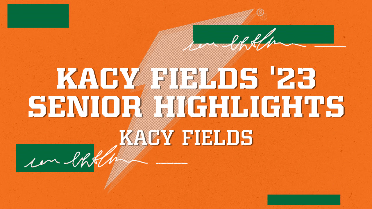 Kacy Fields '23 Senior Highlights - Kacy Fields highlights - Hudl