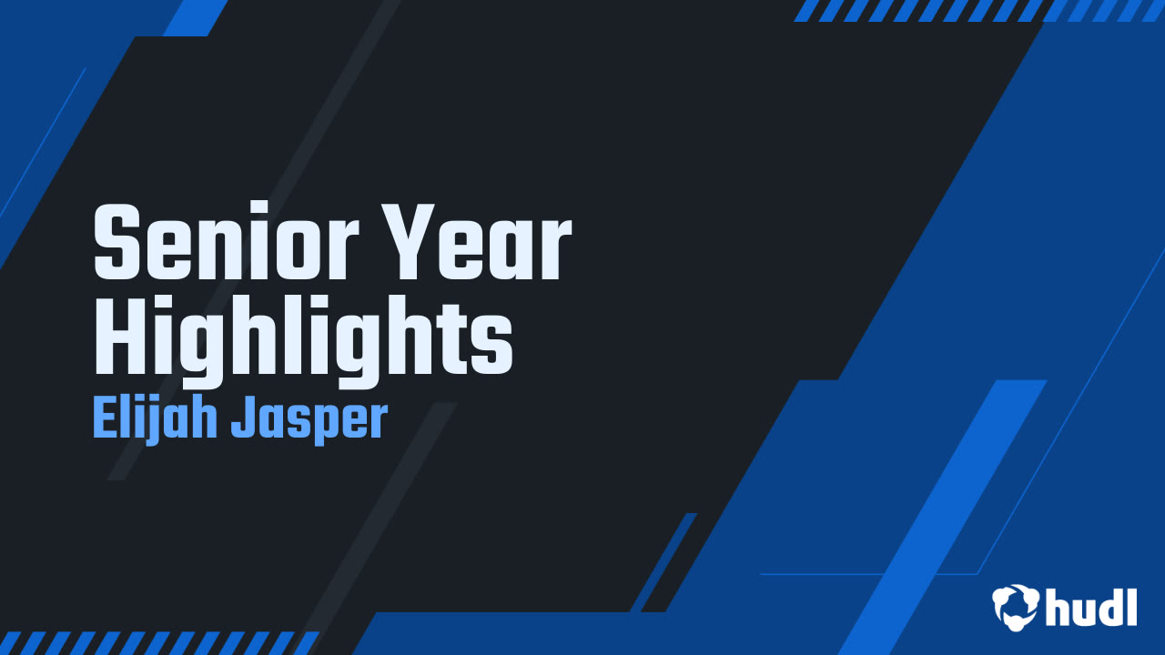 Senior Year Highlights - Elijah Jasper highlights - Hudl