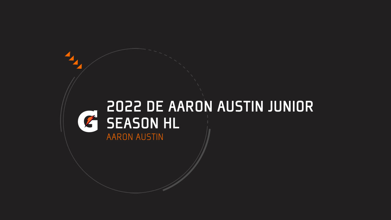 2022 DE Aaron Austin Junior Season HL - Aaron Austin highlights - Hudl