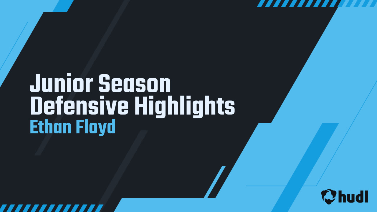 Junior Season Defensive Highlights - Ethan Floyd highlights - Hudl