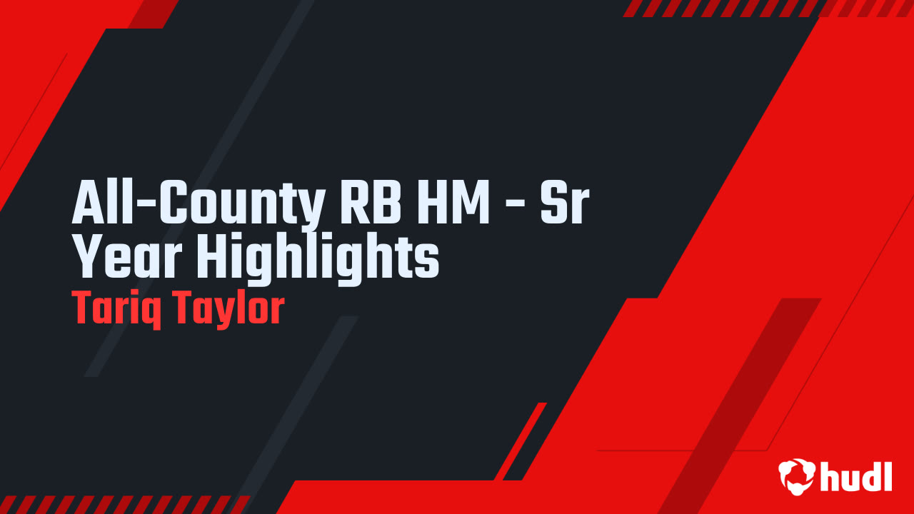 All-County RB HM - Sr Year Highlights - Tariq Taylor highlights - Hudl