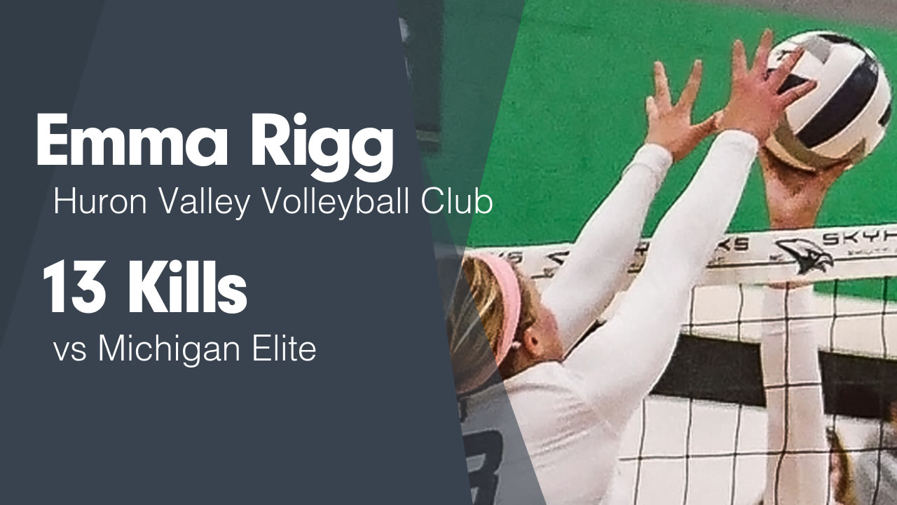 13 Kills vs Michigan Elite - Emma Rigg highlights - Hudl