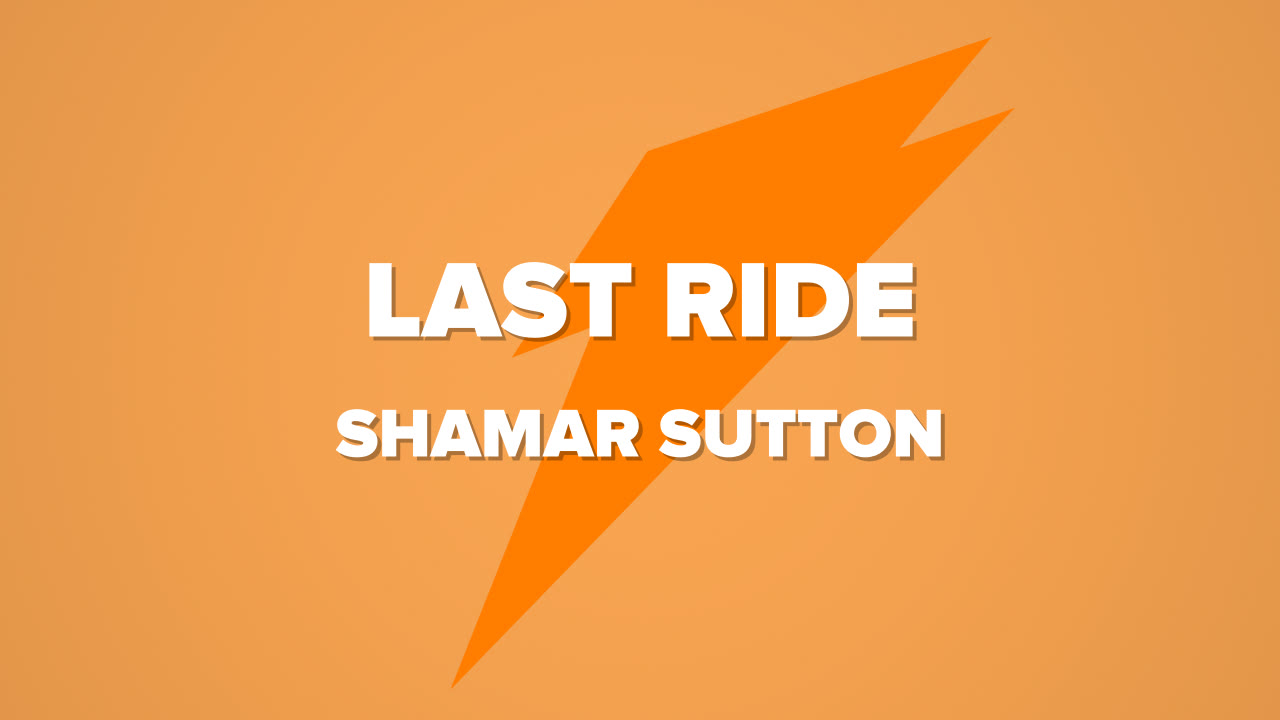 Last Ride - Shamar Sutton highlights - Hudl