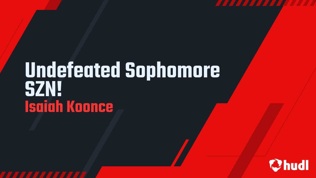 Undefeated Sophomore SZN! - Isaiah Koonce highlights - Hudl