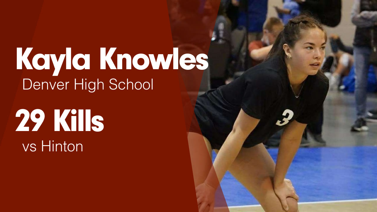29 Kills vs Hinton - Kayla Knowles highlights - Hudl