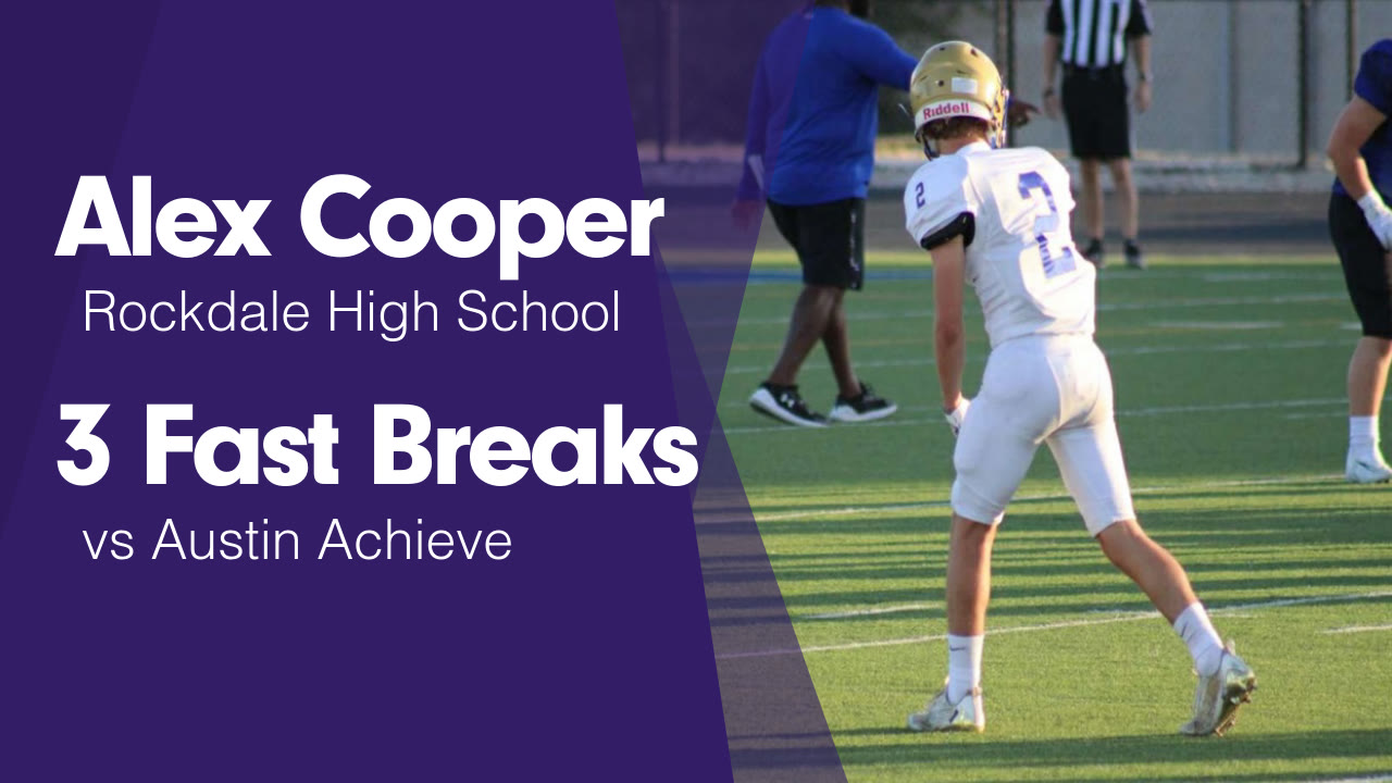 3 Fast Breaks vs Austin Achieve - Alex Cooper highlights - Hudl