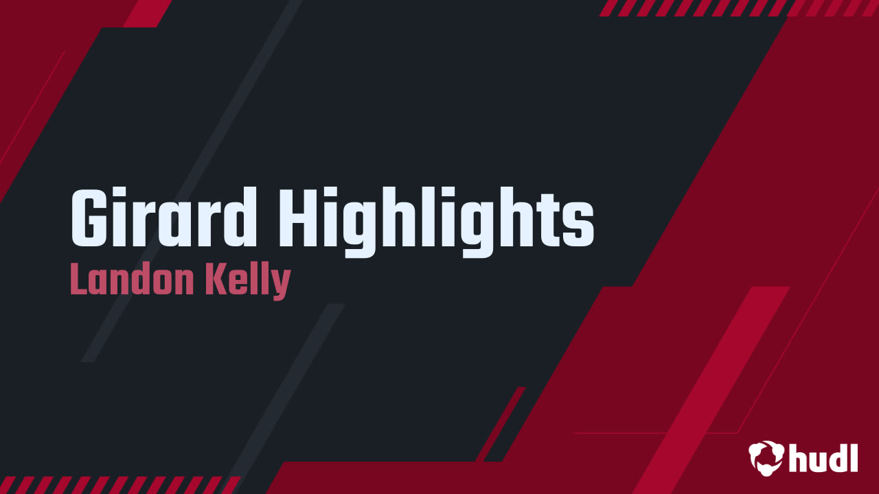 Girard Highlights - Landon Kelly highlights - Hudl