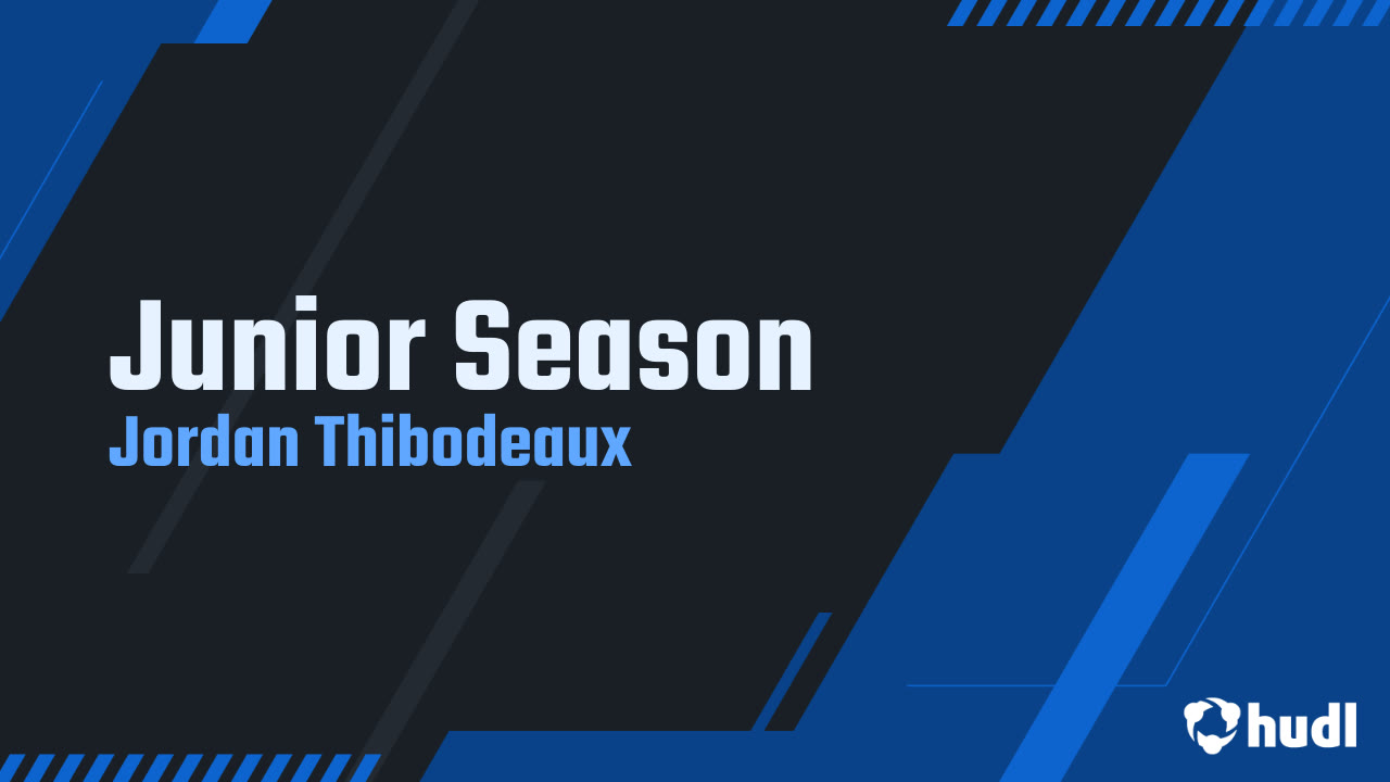 Junior Season - Jordan Thibodeaux highlights - Hudl