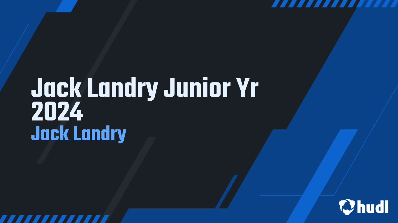 Jack Landry Junior Yr 2024 - Jack Landry highlights - Hudl