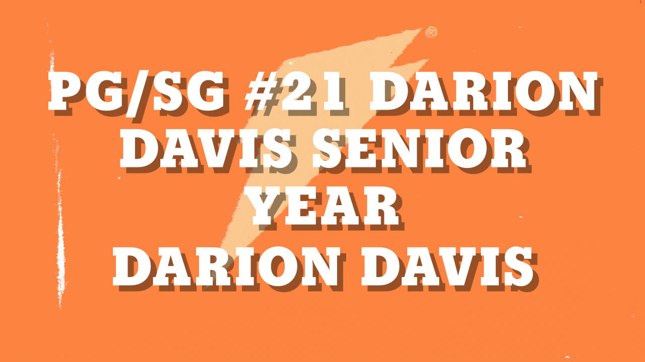 PG/SG #21 Darion Davis Senior Year - Darion Davis highlights - Hudl