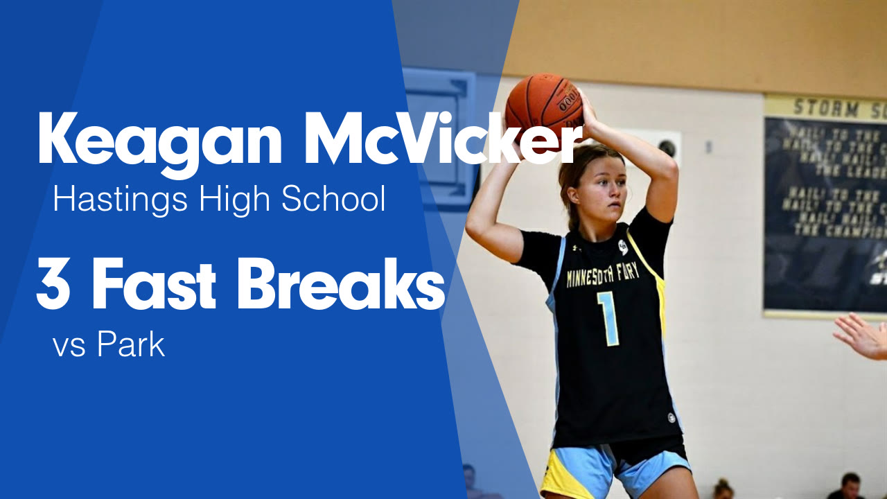 3 Fast Breaks vs Park - Keagan McVicker highlights - Hudl