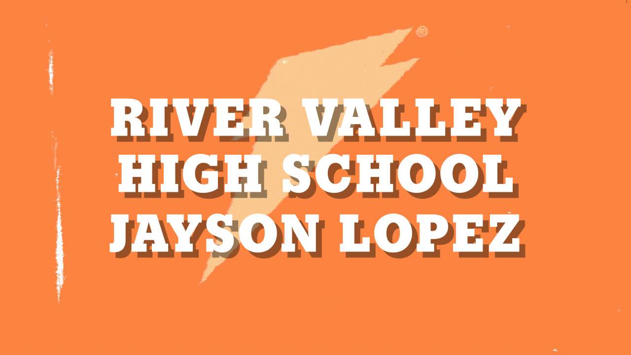 River Valley High School - Jayson Lopez highlights - Hudl