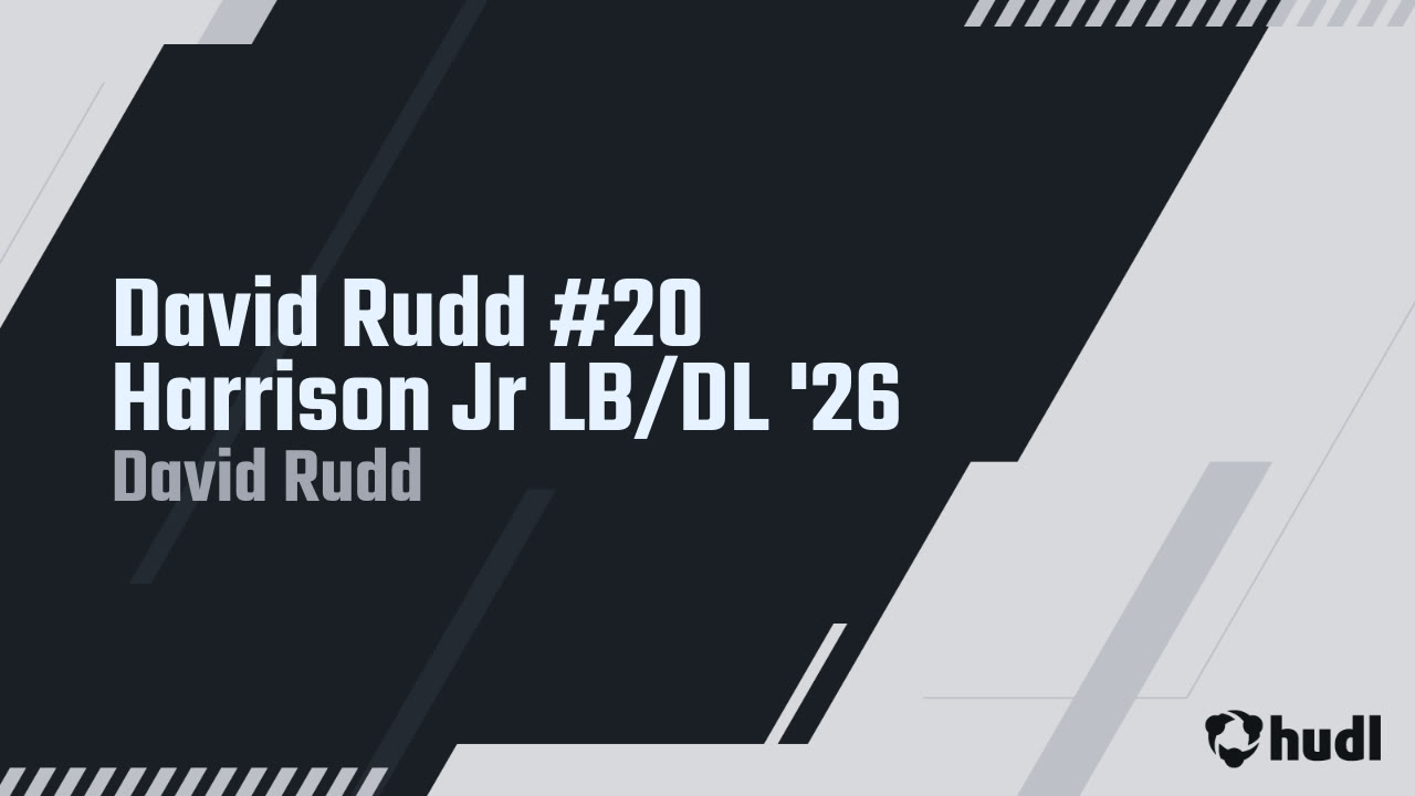 David Rudd #20 Harrison Jr LB/DL '26 - David Rudd highlights - Hudl
