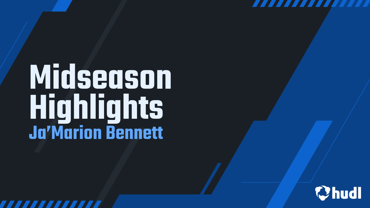 Midseason Highlights - Ja’Marion Bennett highlights - Hudl