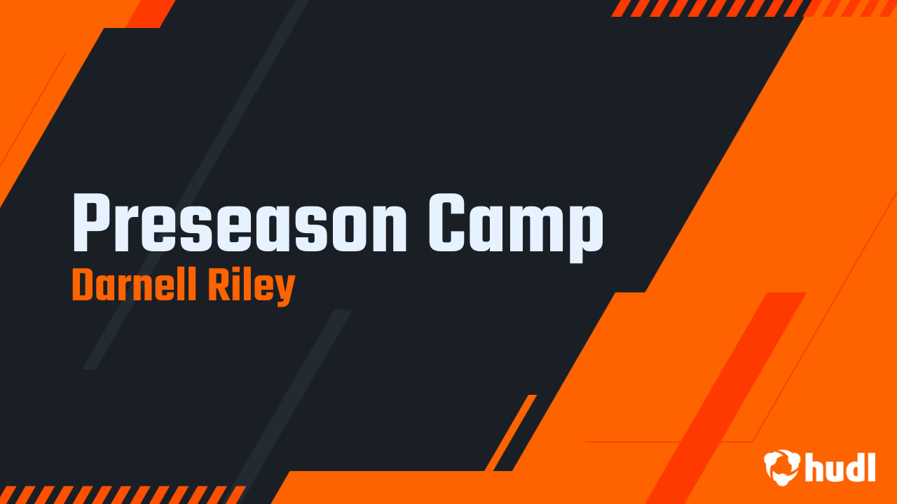 Preseason Camp - Darnell Riley highlights - Hudl