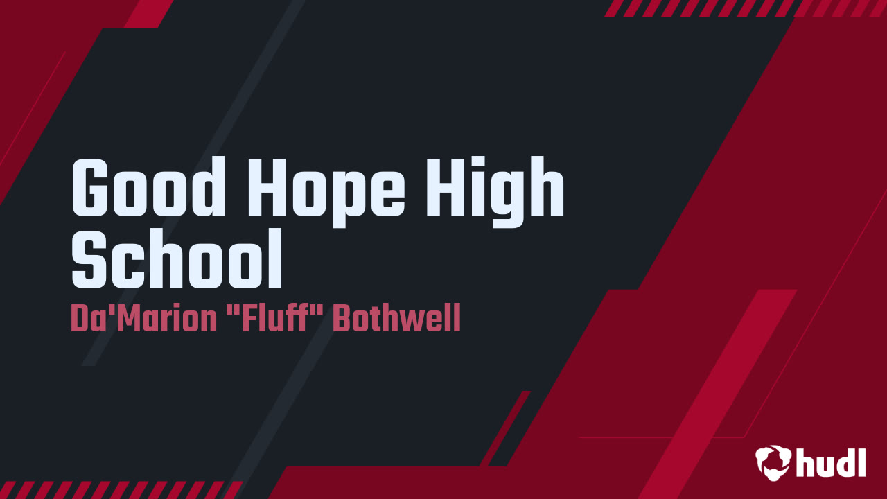 Good Hope High School - Da'Marion "Fluff" Bothwell highlights - Hudl