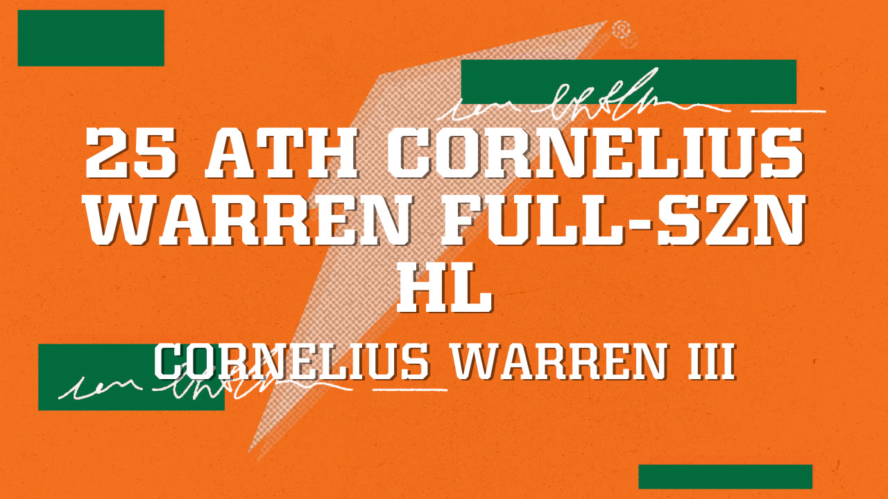 25 ATH CORNELIUS WARREN FULL-SZN HL - Cornelius Warren III highlights ...