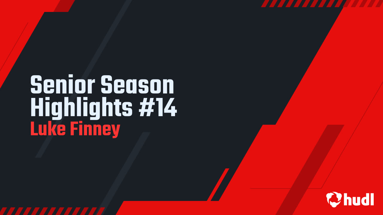 Senior Season Highlights #14 - Luke Finney highlights - Hudl
