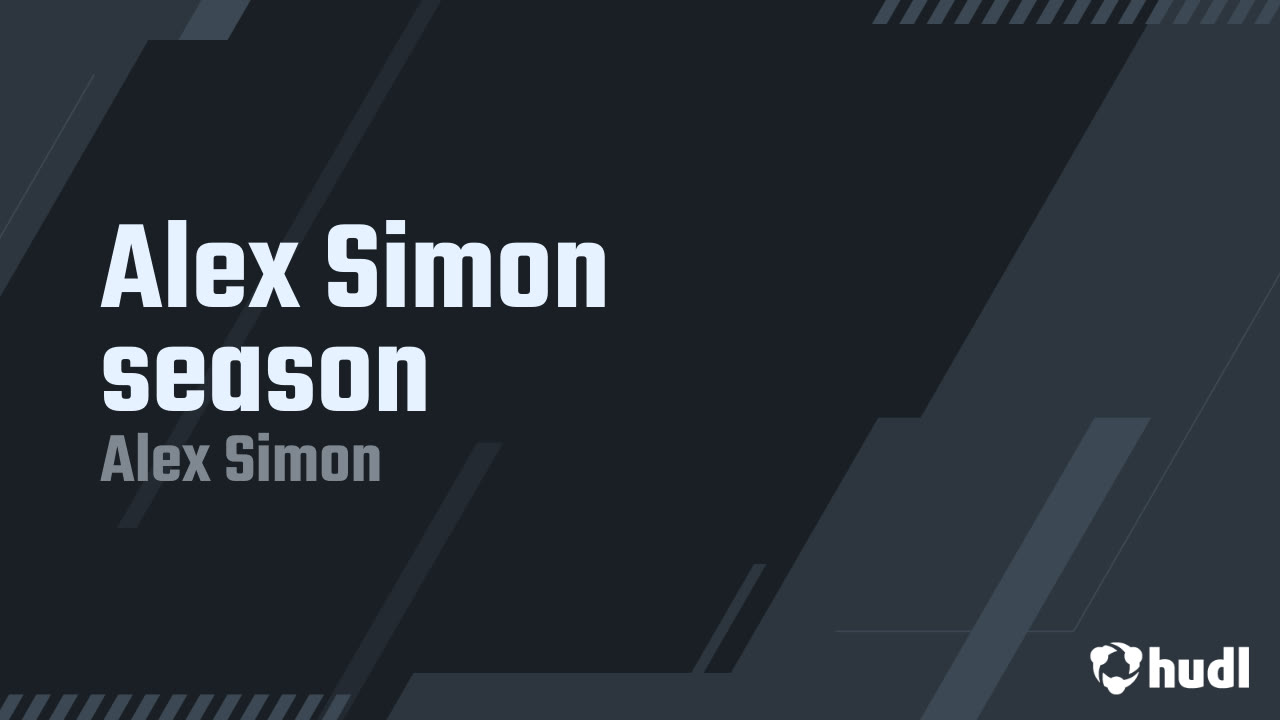 Alex Simon season - Alex Simon highlights - Hudl