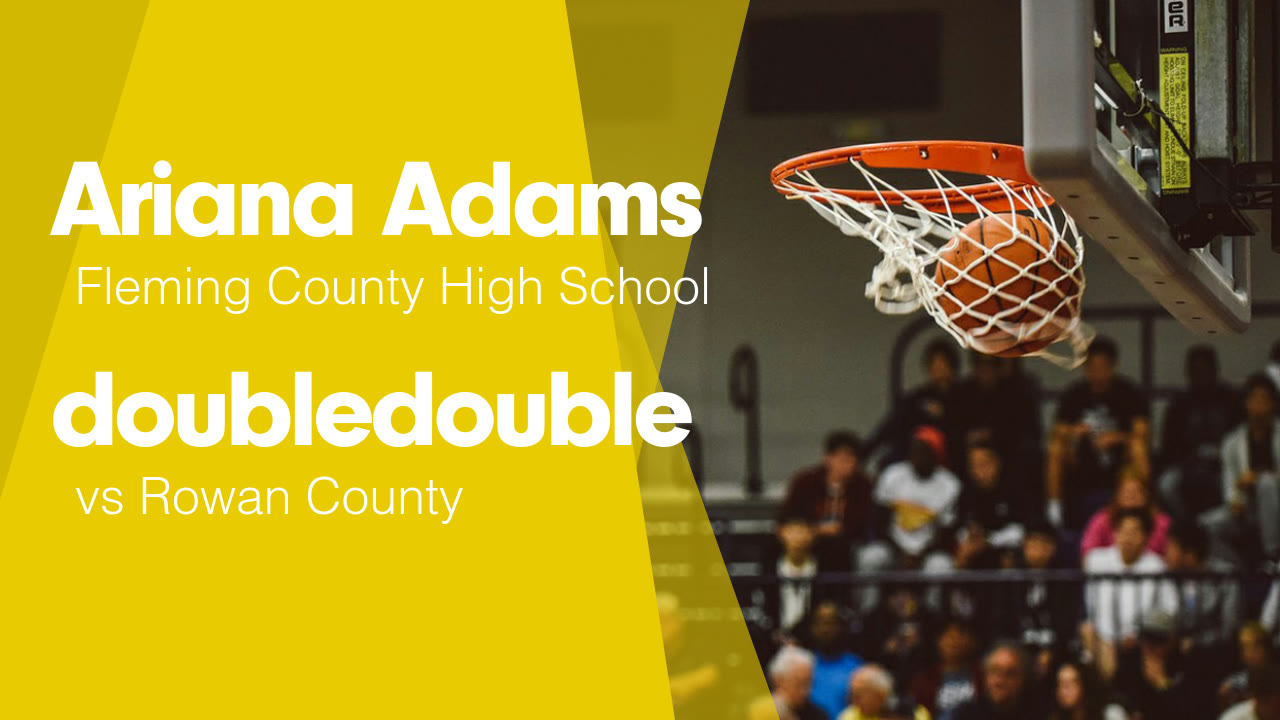 Double Double vs Rowan County - Ariana Adams highlights - Hudl