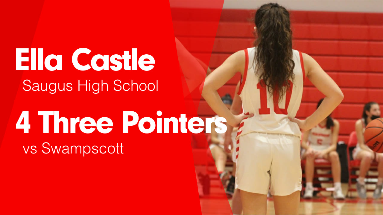 4 Three Pointers vs Swampscott - Ella Castle highlights - Hudl