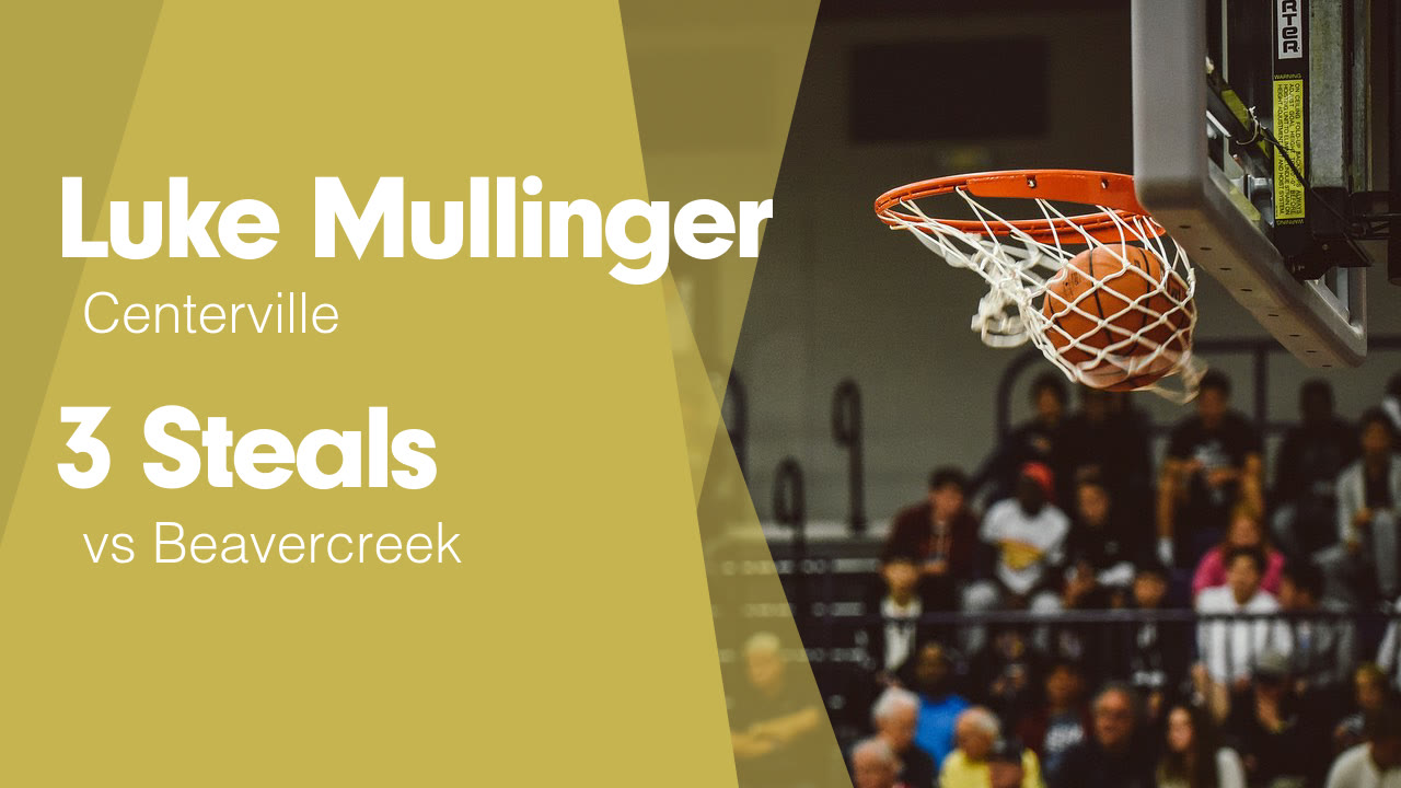 3 Steals vs Beavercreek - Luke Mullinger highlights - Hudl